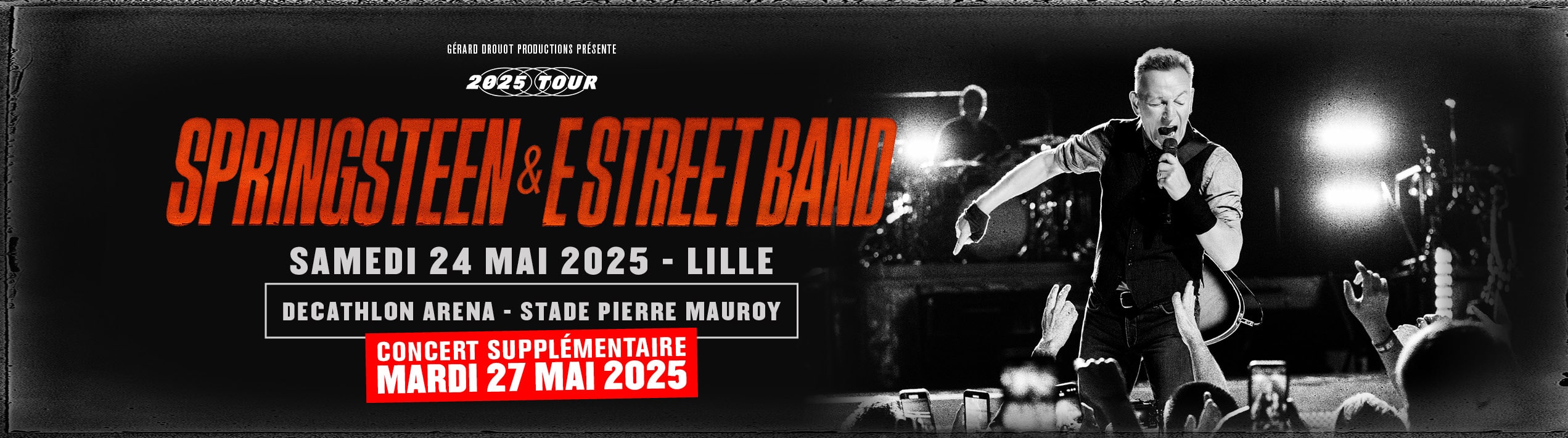 BRUCE SPRINGSTEEN AND THE E STREET BAND | Decathlon Arena Stade Pierre ...
