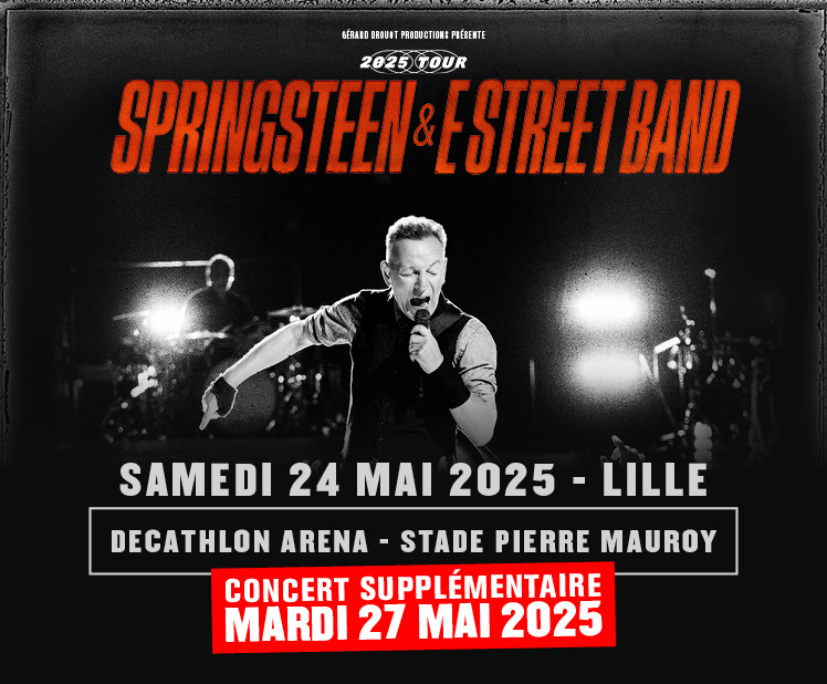 BRUCE SPRINGSTEEN AND THE E STREET BAND | Decathlon Arena Stade Pierre ... BRUCE SPRINGSTEEN AND THE E STREET BAND | Decathlon Arena Stade Pierre ...