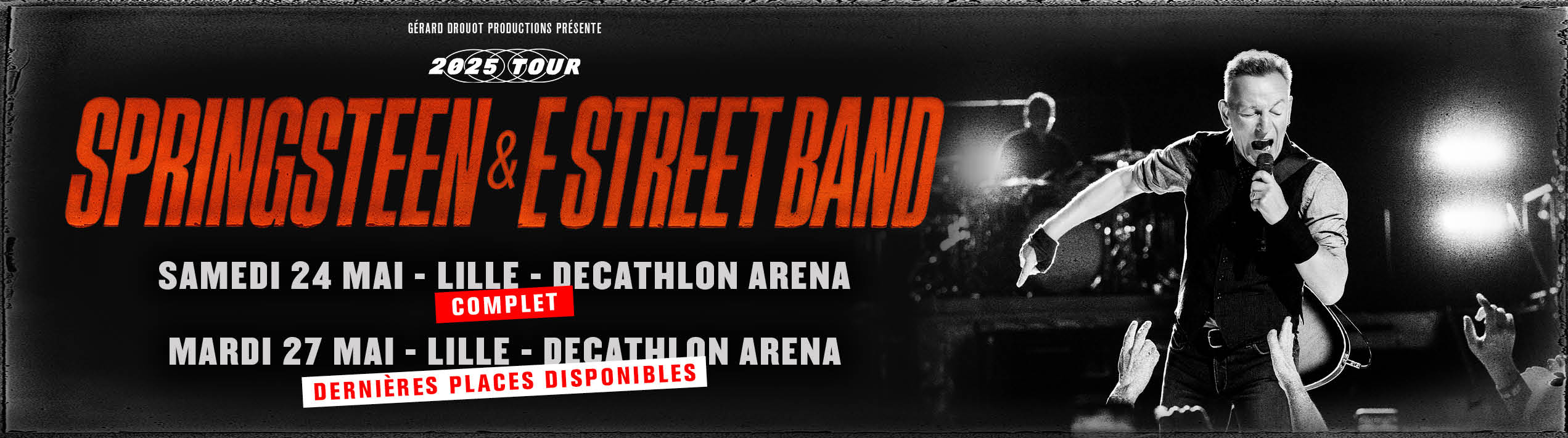 BRUCE SPRINGSTEEN AND THE E STREET BAND | Decathlon Arena Stade Pierre ...
